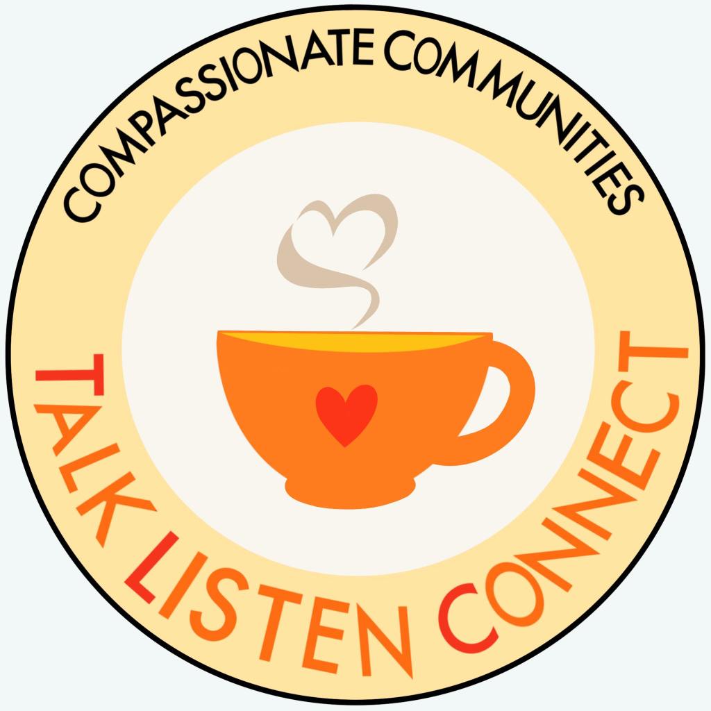 Talk Listen Connect – Compassionate Communities UK